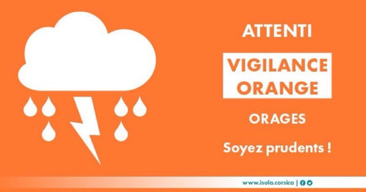 Risque Orages : la vigilance Orange avancée à 18H00 en Corse ce dimanche